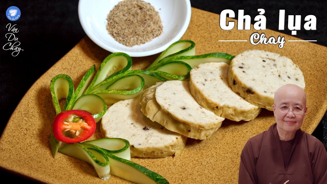 Cách làm CHẢ LỤA CHAY thơm giòn dai, chi tiết, an toàn tại nhà | Vân Du ...